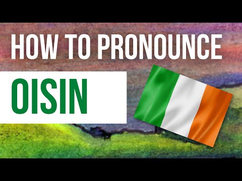 How to Pronounce Oisin - Listen to the Irish pronunciation & meaning of Irish boys name Oisin