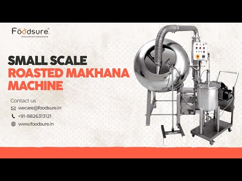 Makhana Processing Machine - Makhana Popping Machine Latest Price ...