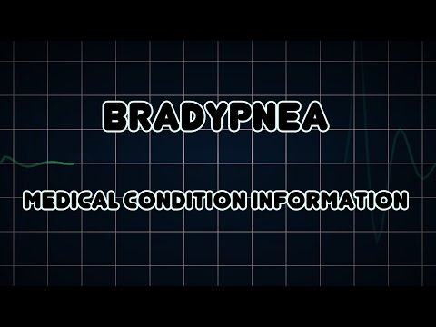 Bradypnea (Medical Condition)