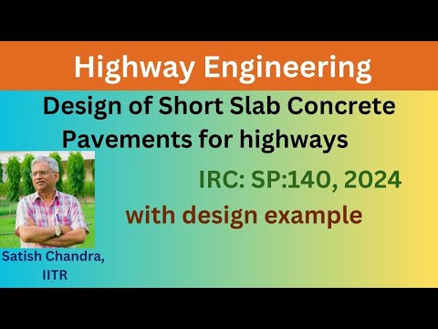 Design of Short Slab Concrete Pavements for high volume Roads as per IRC:SP:140 – 2024 with example