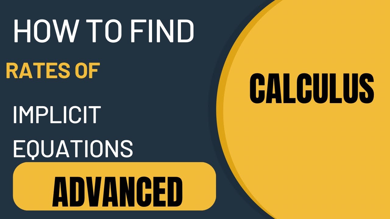 Finding rates from implicit equations: A Calculus Topic
