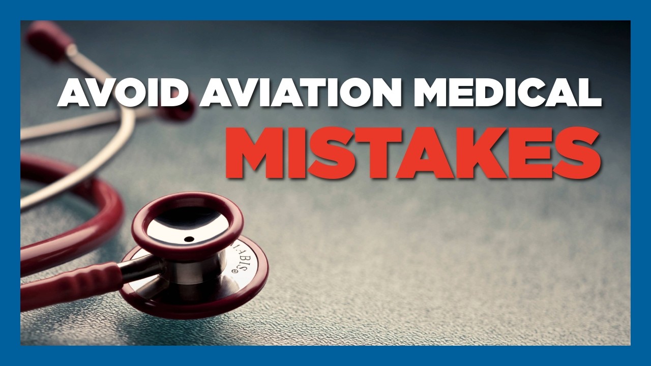 How to avoid mistakes on your aviation medical application