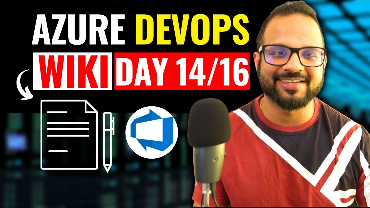 Day 14/16 - Azure DevOps Wiki | Azure DevOps Zero to Hero Full Course