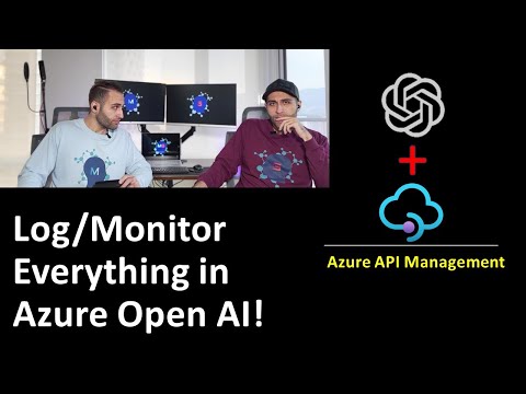 Log & Monitor Everything in Azure Open AI with API Management Service