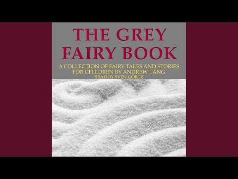 Janni and the Draken.4 - Andrew Lang: The Grey Fairy Book