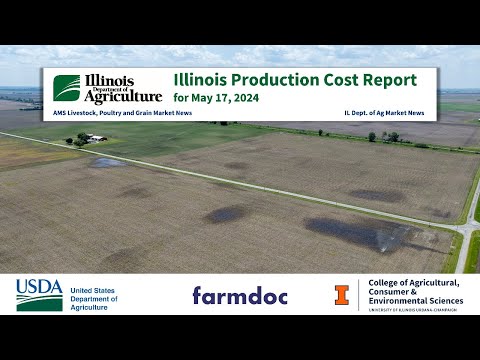 Illinois Production Cost Report (Bi-weekly) - Week Ending May 17, 2024