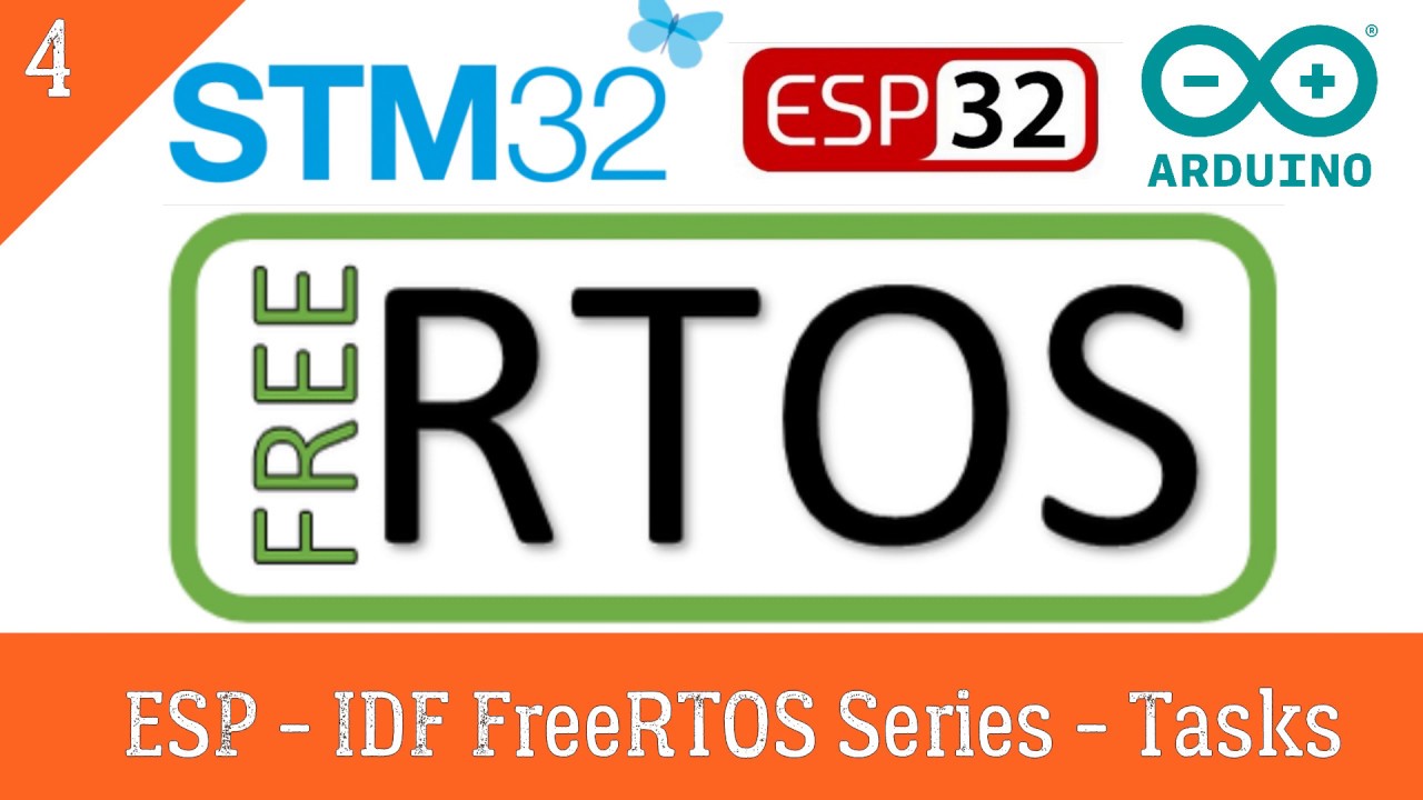 #4 FreeRtos Tasks - Esp idf