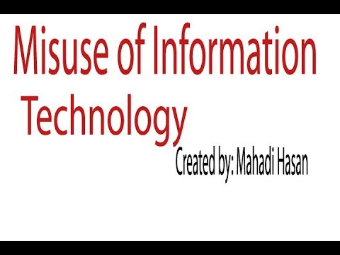 Misuse of Information Technology