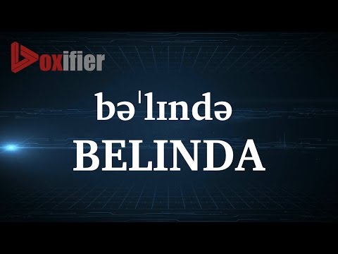 How to Pronunce Belinda in English - Voxifier.com