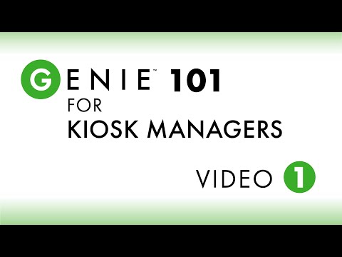 GENIE 101 for Kiosk Managers – VIDEO 1 of 2