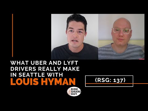 What Uber and Lyft Drivers Really Make in Seattle With Louis Hyman (RSG:137)