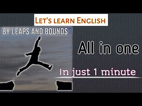 By leaps and bounds | Idioms and Phrases | By Let's Learn ENGLISH |Part 01