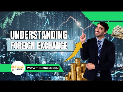Foreign Exchange Rates: Definition, Fluctuations and Consequences | IGCSE Economics | ThinkIGCSE.com