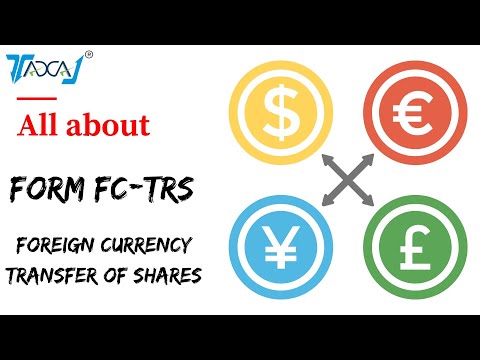 How to file Form FC-TRS Online and its Due Date | Applicability & Requirements for FCTRS Filing