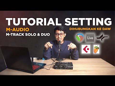 Tutorial Setting M-Audio M-Track Solo & Duo ke beberapa DAW !