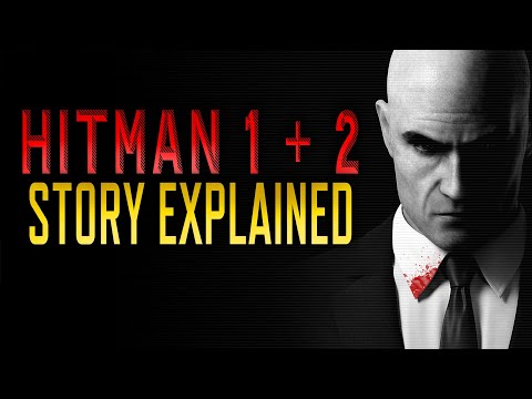 Hitman 1 + 2 Story Explained - What You Need To Know for Hitman 3