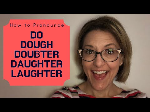 How to Pronounce DOUGH, DOUBTER, DAUGHTER, LAUGHTER, DO - American English Pronunciation Lesson