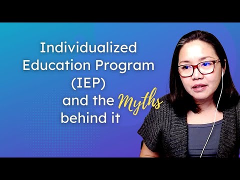 What is Individualized Education Program or IEP? Debunking the Myths of IEP