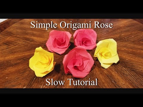 Simple Origami Rose - Slow Tutorial - How to make a Simple Origami Rose