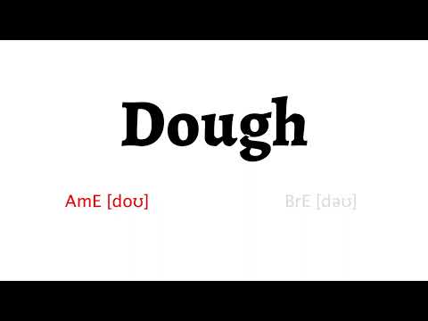 How to Pronounce dough in American English and British English
