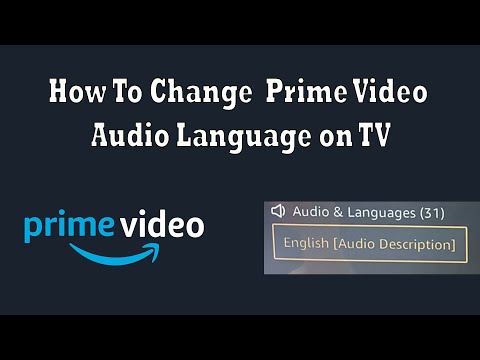 How To Change Amazon Prime Video Audio Language on Smart TV