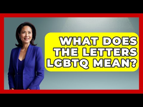 What Does The Letters LGBTQ Mean? - Gender Equality Network