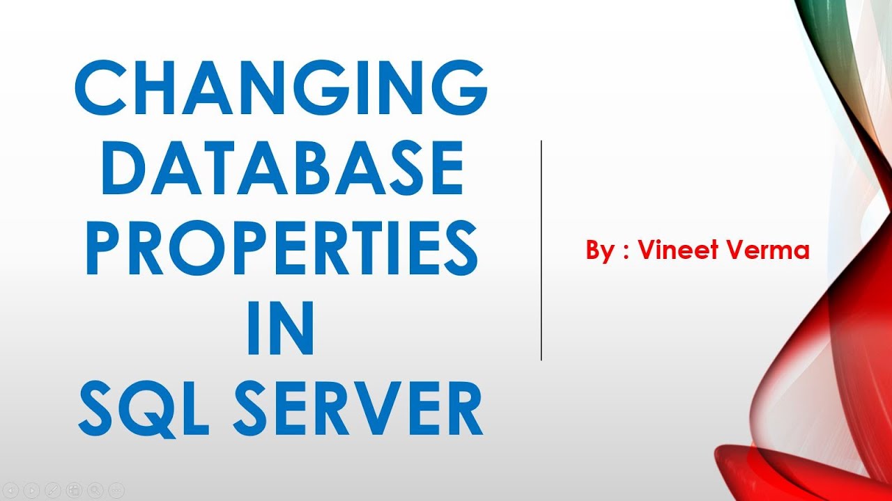 Changing Database properties in SQL Server