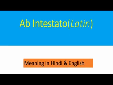Ab Intestato meaning in English & Hindi & Pronunciation