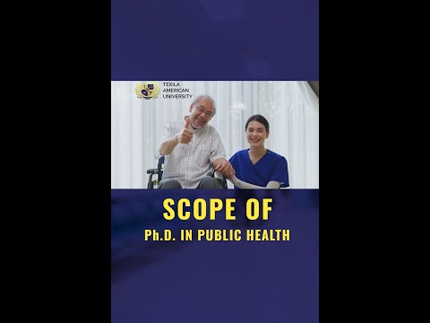 Role of a Ph.D. holder in Public Health domain l Texila American University
