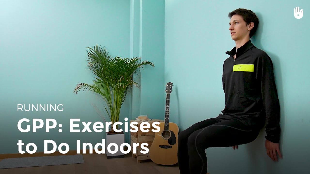 GPP: Indoor Exercises - Running | Sikana