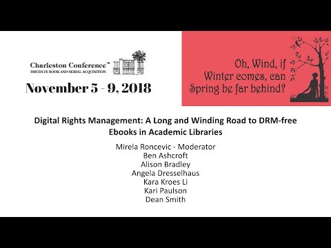 Digital Rights Management: A Long and Winding Road to DRM-free Ebooks in Academic Libraries