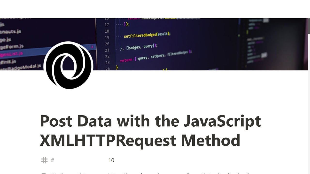 10 - Post Data with JavaScript XMLHttpRequest Method - JSON APIs and AJAX - freeCodeCamp Tutorial