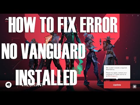 Cannot Install Valorant - Dependency Error NO VANGUARD INSTALLED FIX