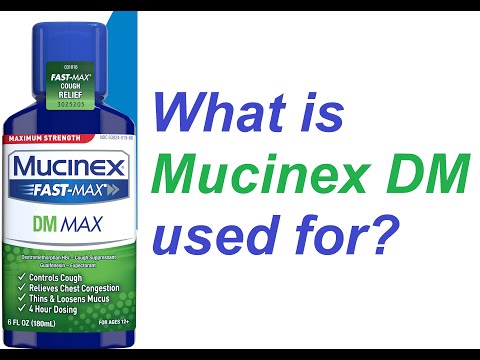 What is Mucinex DM used for?