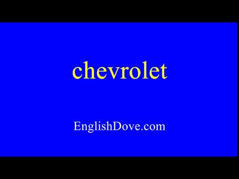 How to pronounce chevrolet in American English.
