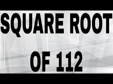 SQUARE ROOT OF 112