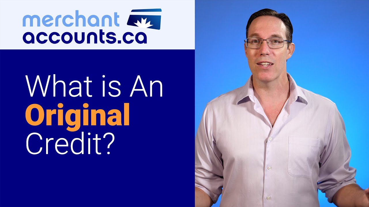 What Is An Original Credit?