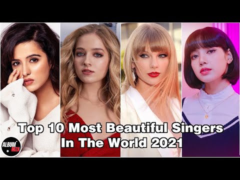 Top 10 Beautiful Singers In The World 2022