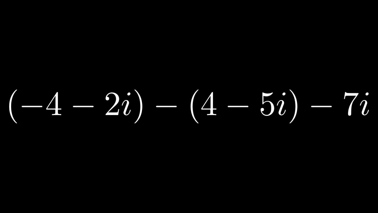 Example of Subtracting Three Complex Numbers