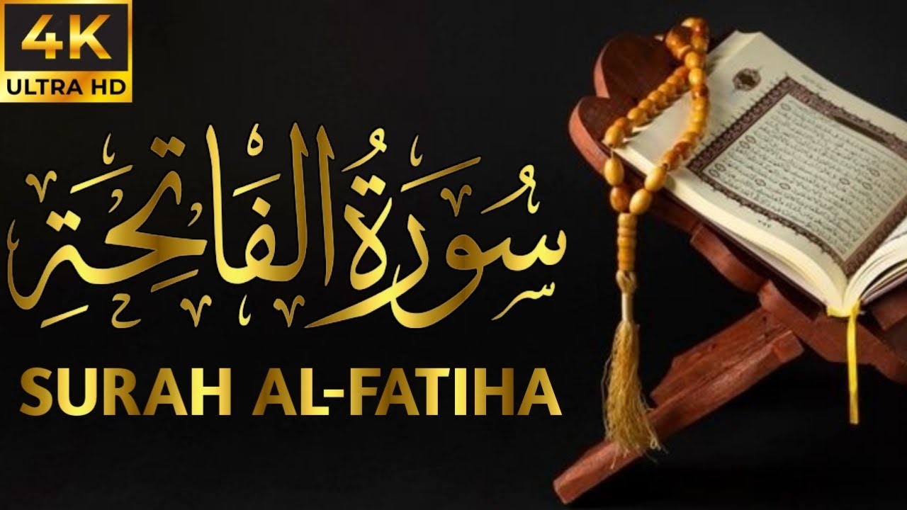 Surah Al Fatihah The Opening Chapter of the Quran
