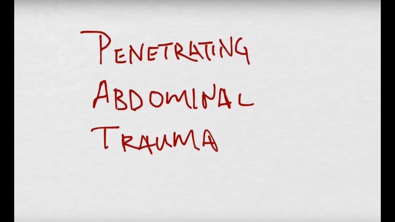 Approach to Penetrating Trauma