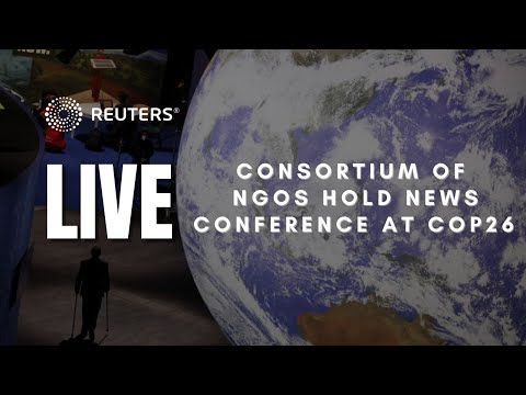 LIVE: Consortium of NGOs hold news conference at #COP26
