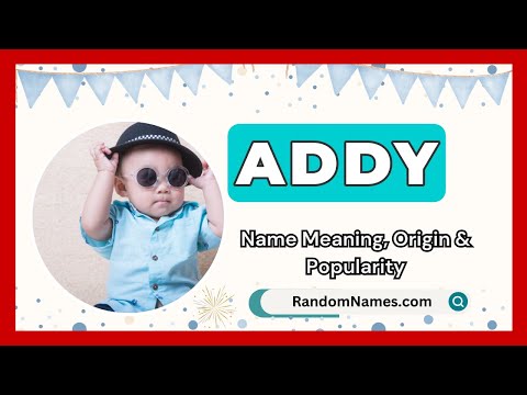 Addy - Baby Boy Name Meaning, Origin & Popularity - RandomNames.com