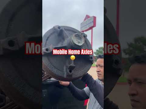 Replace those mobile home axles with trailer axles!