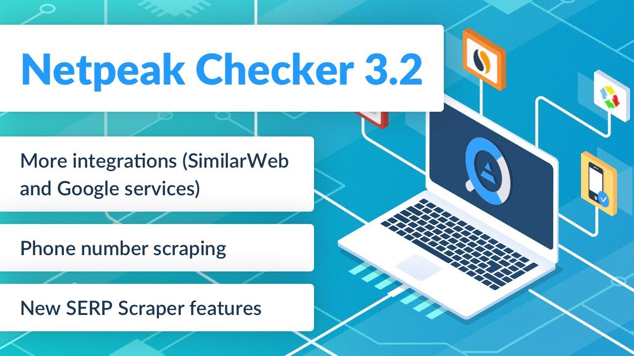 Netpeak Checker 3.2: 5 Integrations and 72 New Parameters