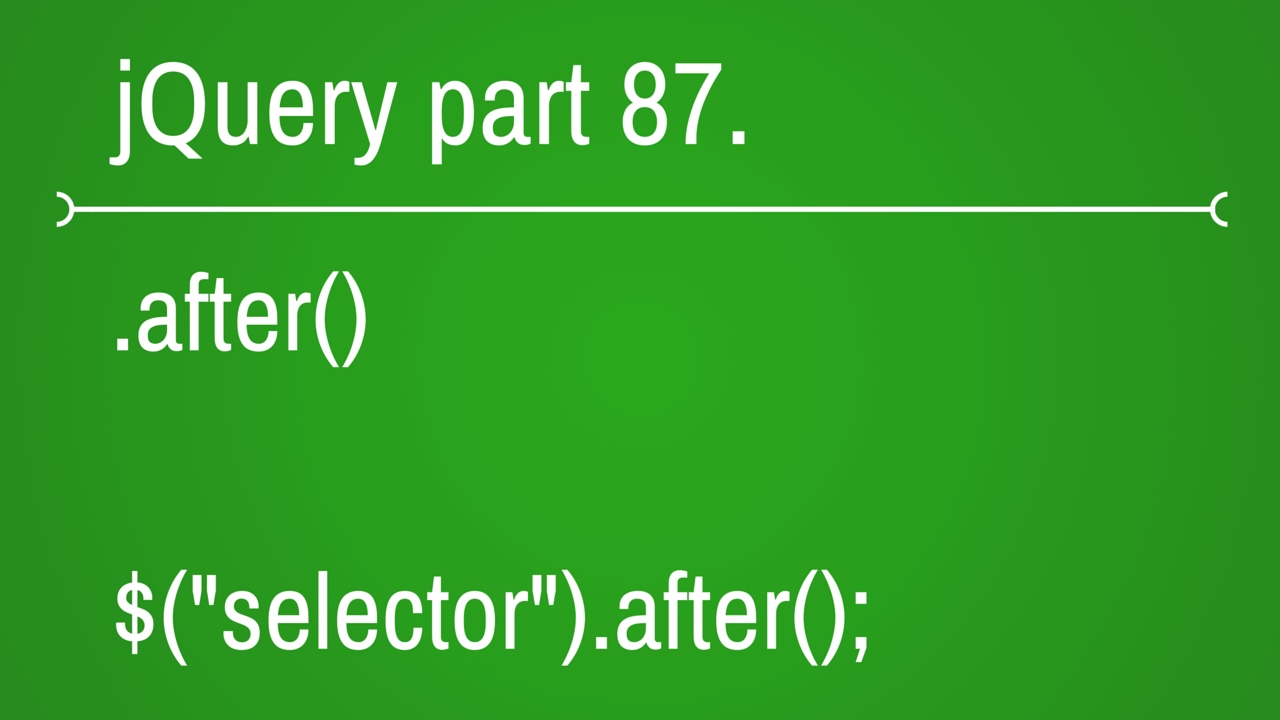 jquery after function - part 87