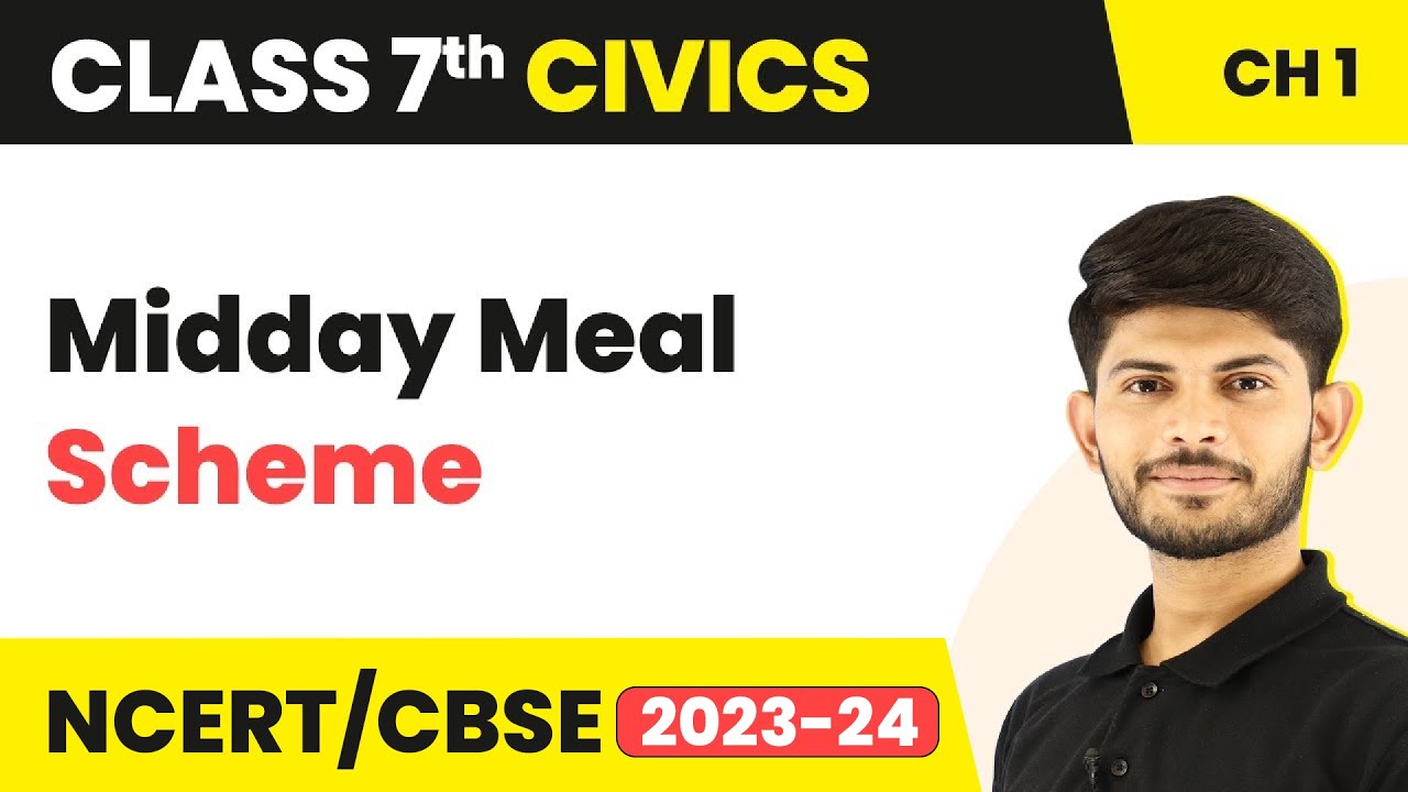 Midday Meal Scheme | On Equality | Class 7 Civics