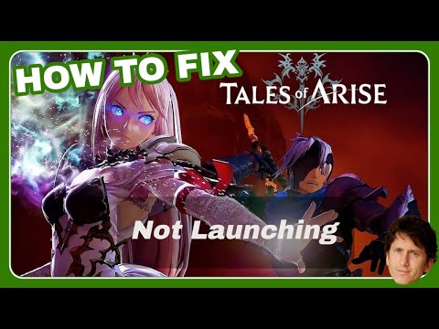 Quickly Fix: Tales of Arise (Windows) not launching on Xbox PC App