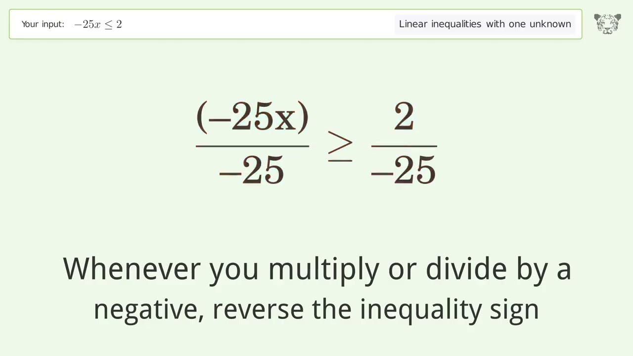 -25x less than or equal to 2 - Solve linear inequalities with one unknown