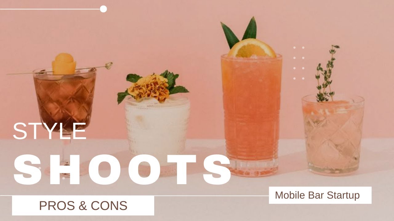 Pros and Cons of Style Shoots for Mobile Bartending Business -  The Mobile Bar Guy
